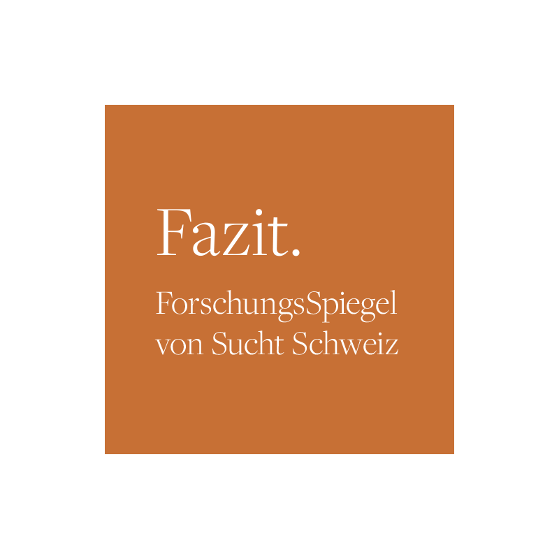 Fazit | 2021 - 1 - Sucht Schweiz